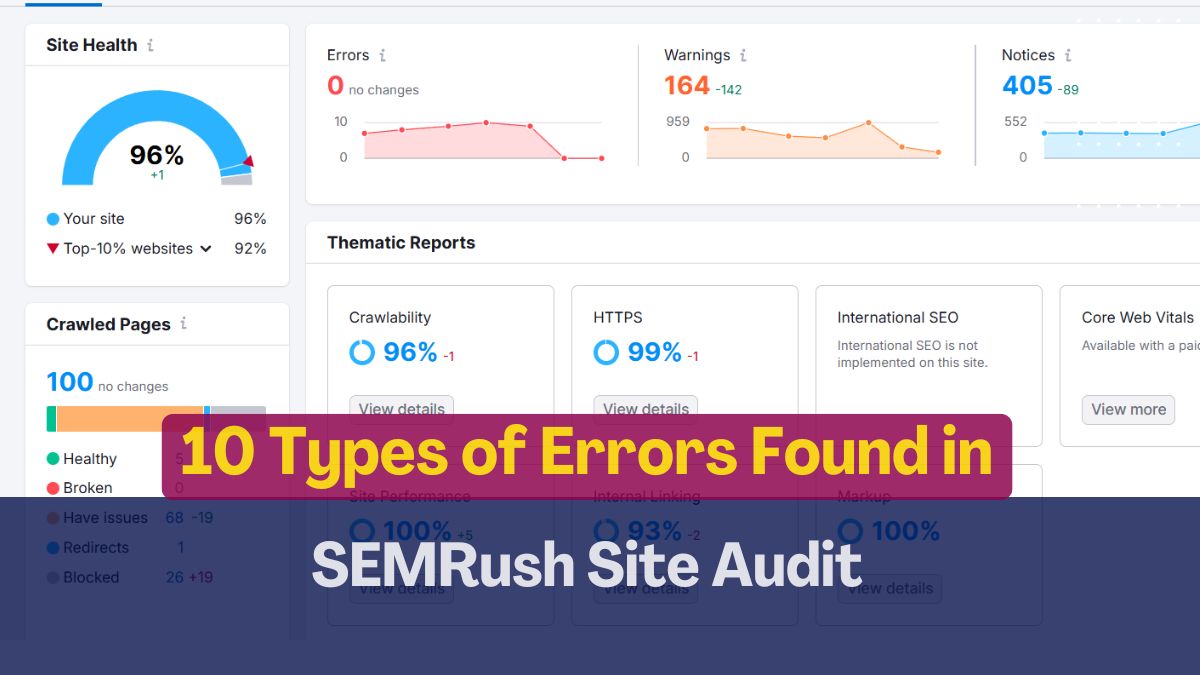 Top 10 Types of Errors Found in SemRush Site Audit